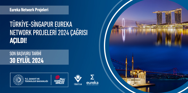 Türkiye-Singapur Eureka Network Projeleri 2024 Çağrısı Açıldı ...