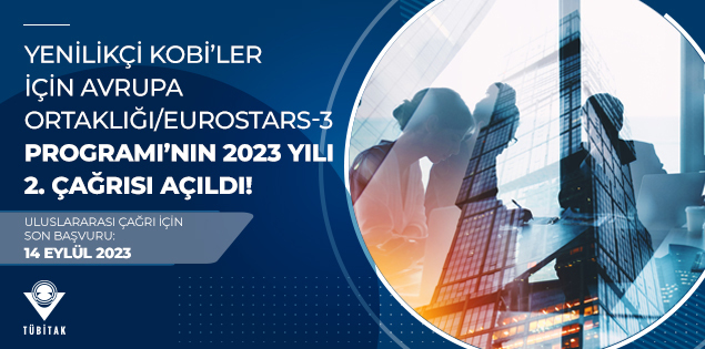 Yenilikçi KOBİ’ler İçin Avrupa Ortaklığı/Eurostars-3 Programı’nın 2023 ...