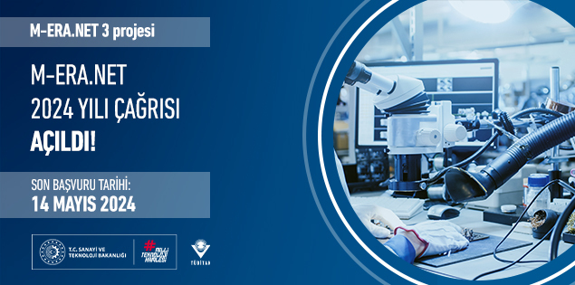 M-ERA.NET 2024 Yılı Çağrısı Açıldı | TÜRKİYE BİLİMSEL VE TEKNOLOJİK ...