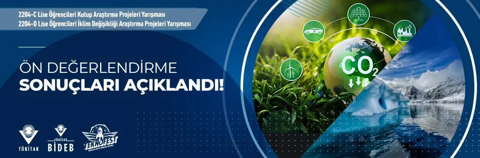 2204-C Lise Öğrencileri Kutup Araştırma Projeleri Yarışması ve 2204-D ...